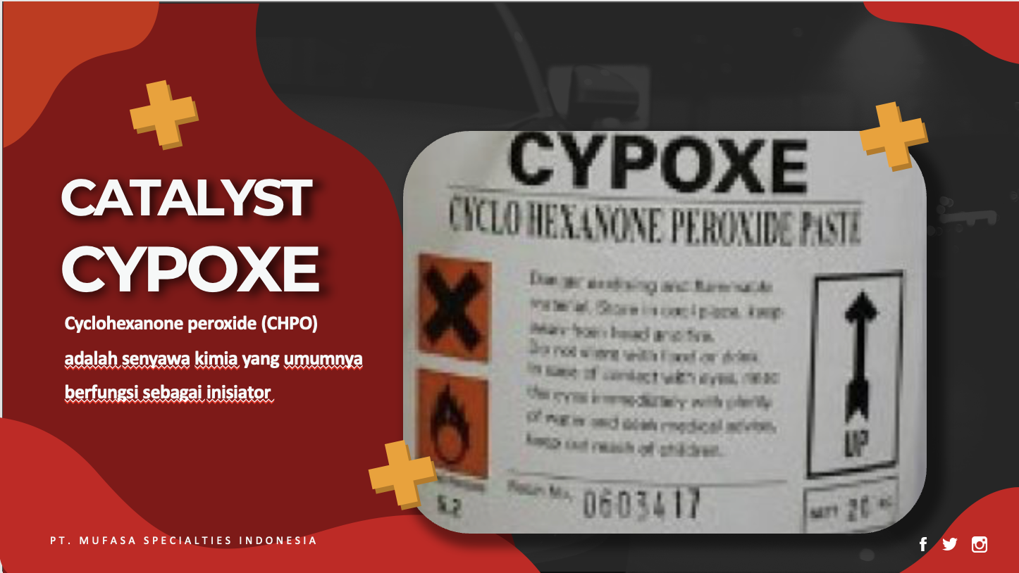 Jual Catalyst Cypoxe PT. Mufasa Specialties Indonesia